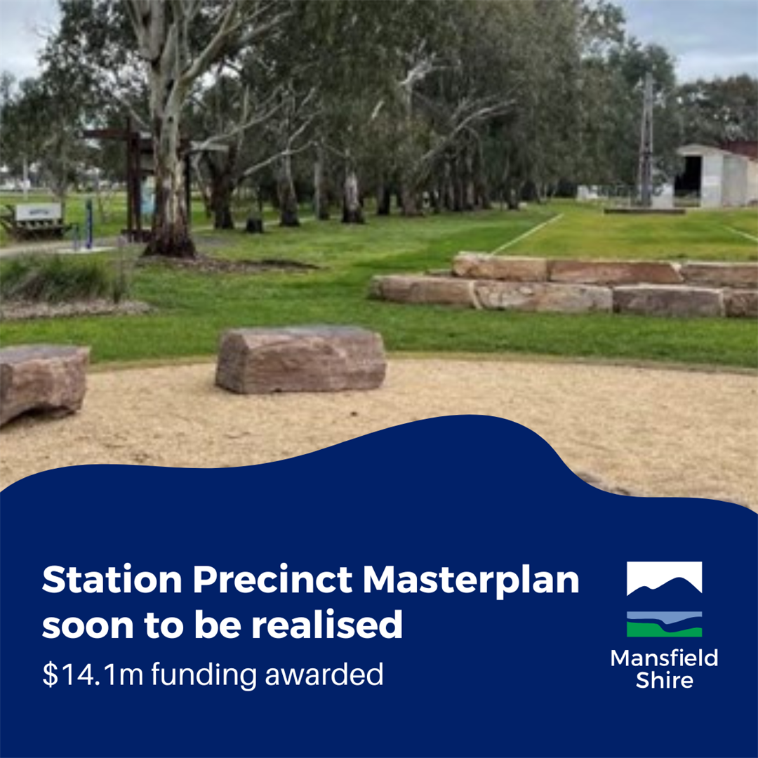 Boost for Station Precinct with New Funding - Mansfield Shire Council
